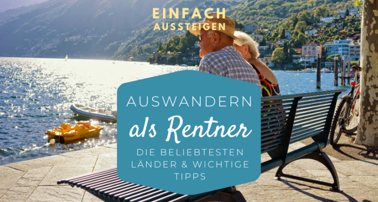 Fabelhafte Auswandern Als Rentner Wohin Bild